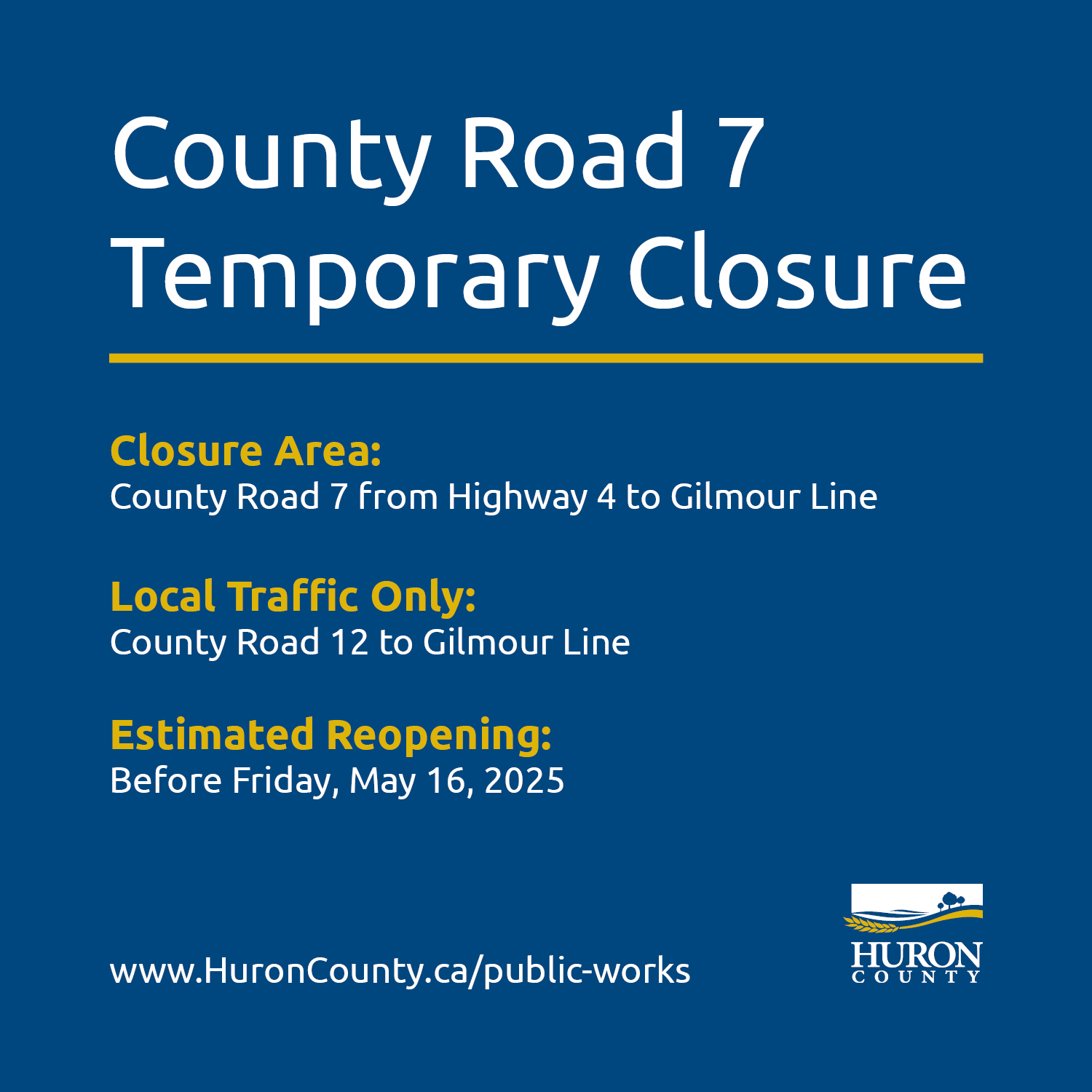 County Road 7 | Temporary Closure - Huron County